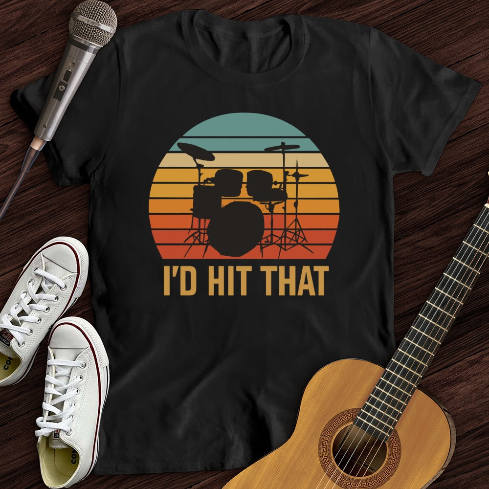 I'd Hit That T-Shirt – Rhythm And Beat