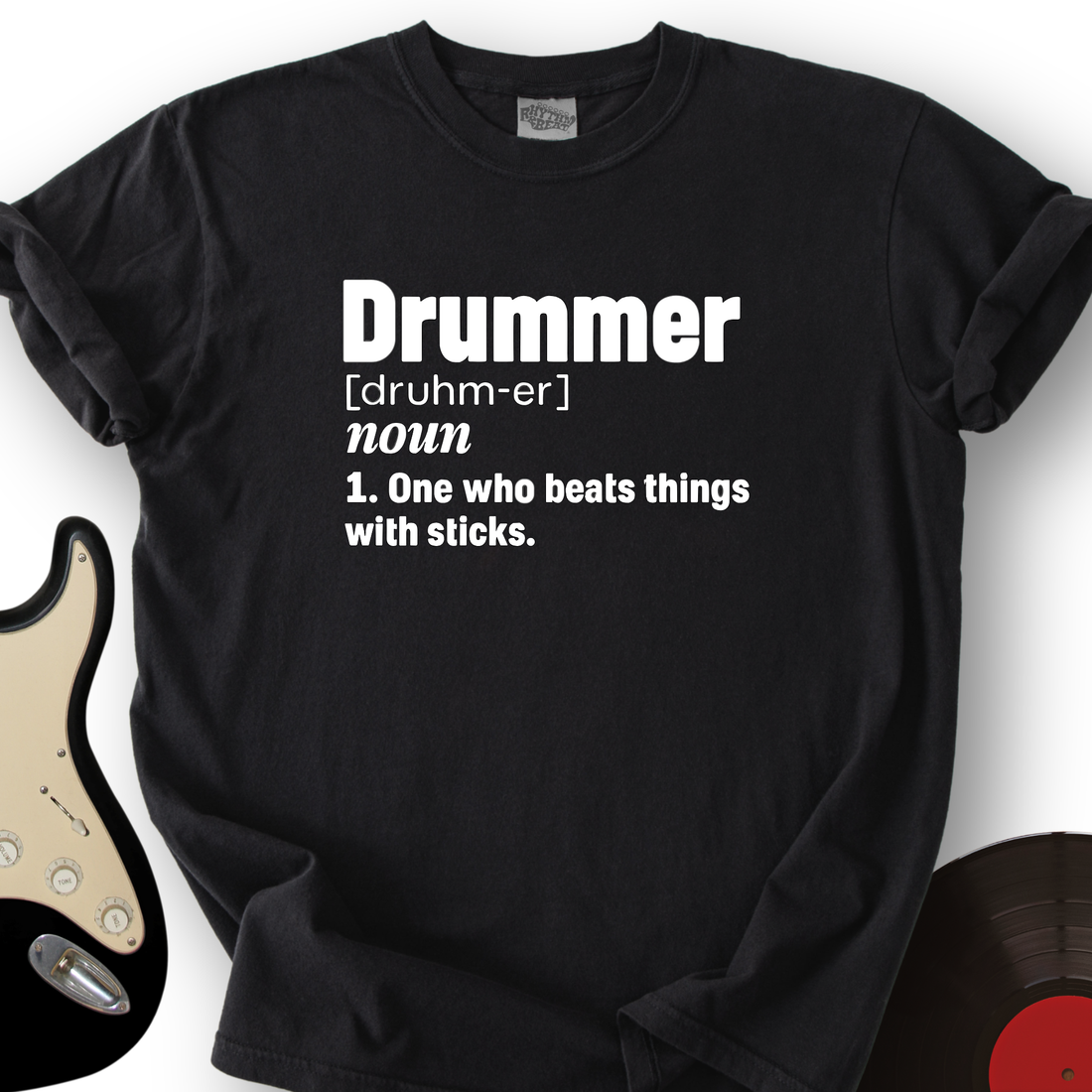 Drummer Definition T-Shirt – Rhythm And Beat