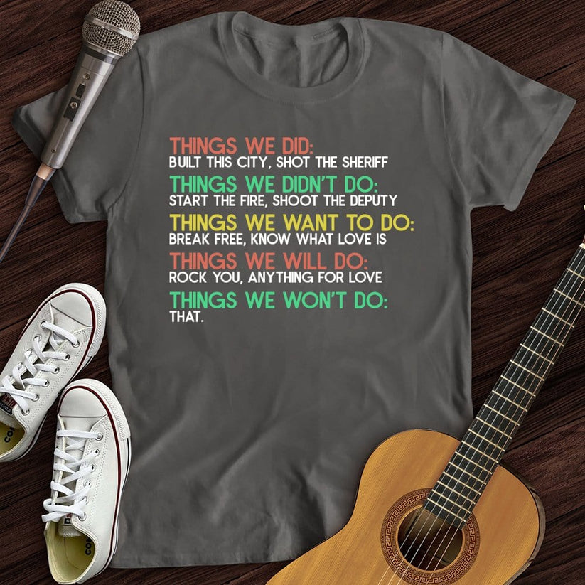 Things We Did T-Shirt – Rhythm And Beat
